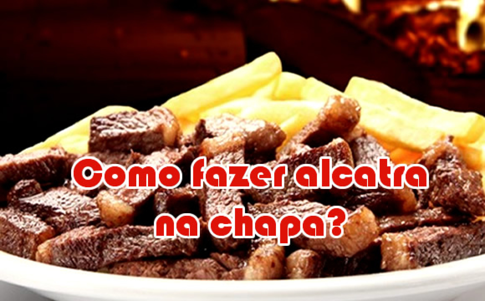 Como fazer alcatra na chapa - Receitas de barzinho